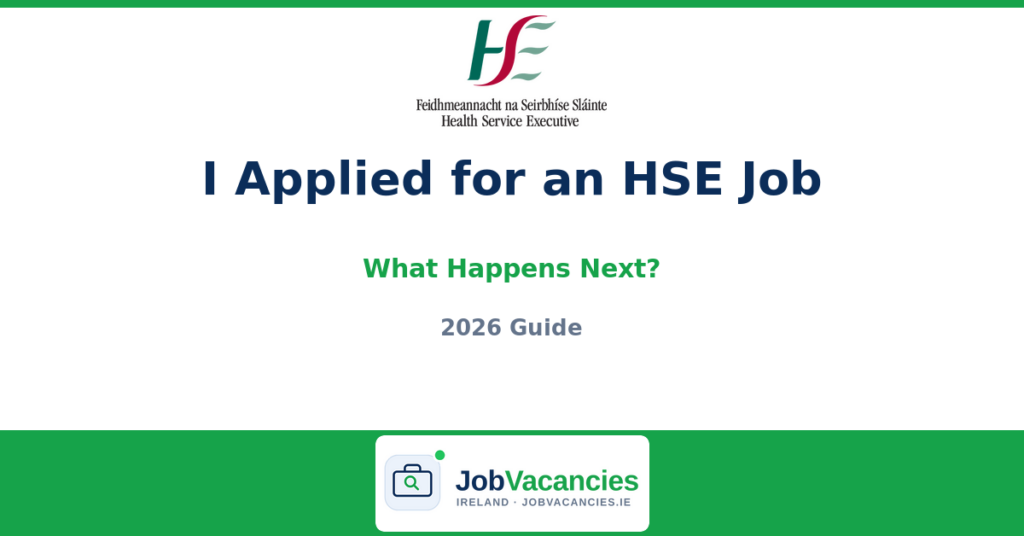 I Applied for an HSE Job — What Happens Next? (2026 Guide) – Job ...